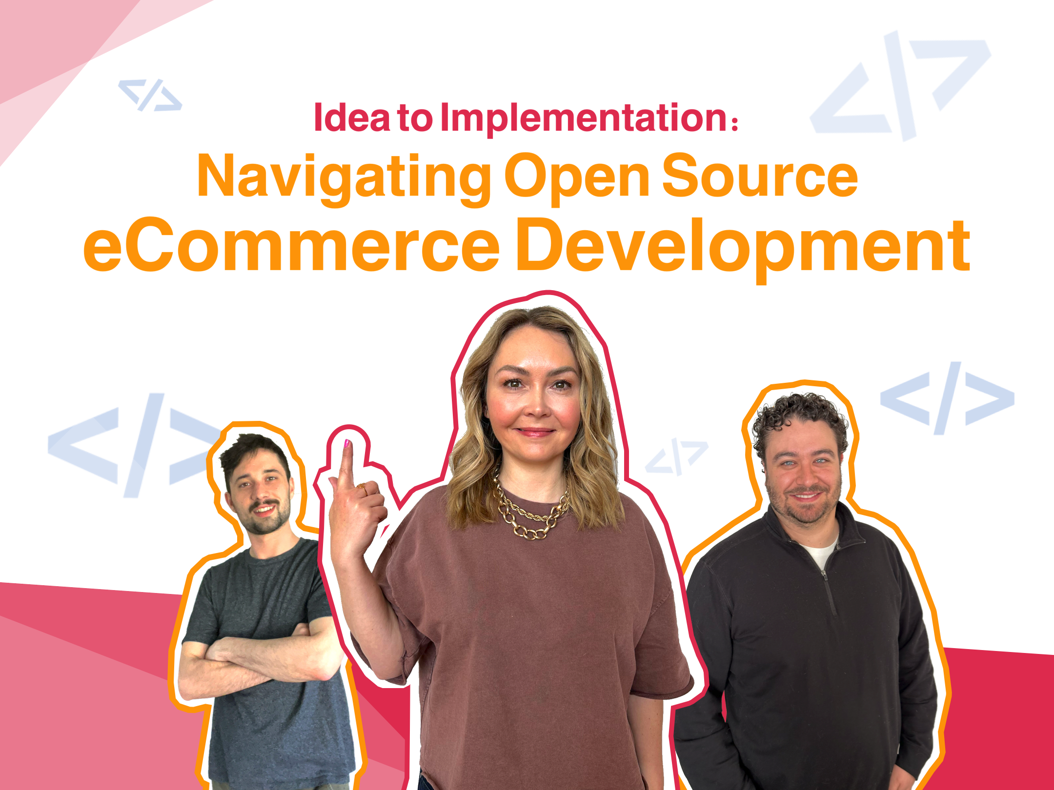 Open Source eCommerce: From Implementation to Development | Unleashed